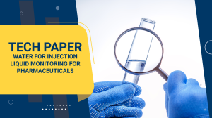Water For injection Liquid Monitoring for Pharmaceuticals