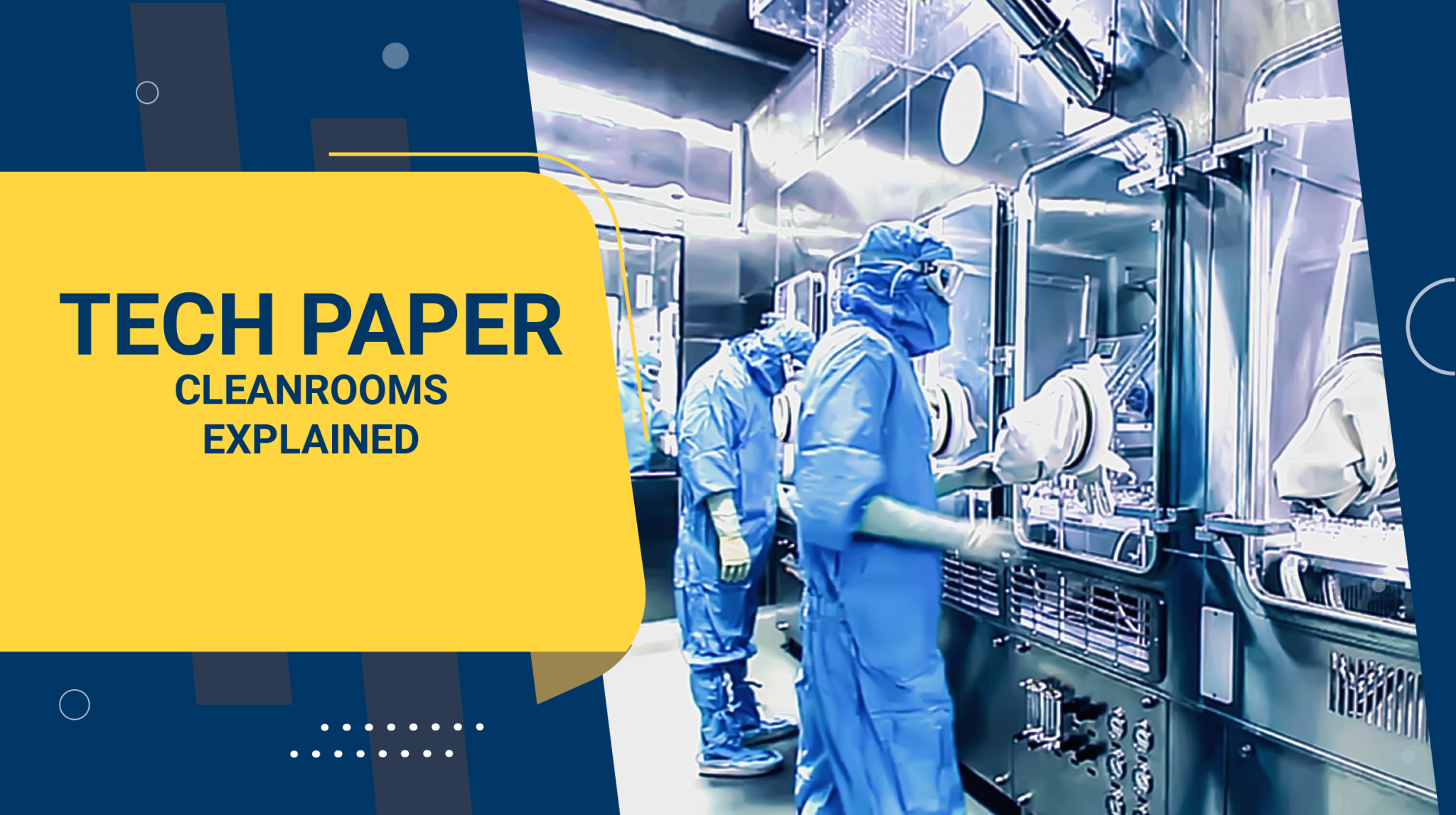 Cleanrooms Explained - LWS Knowledge Center