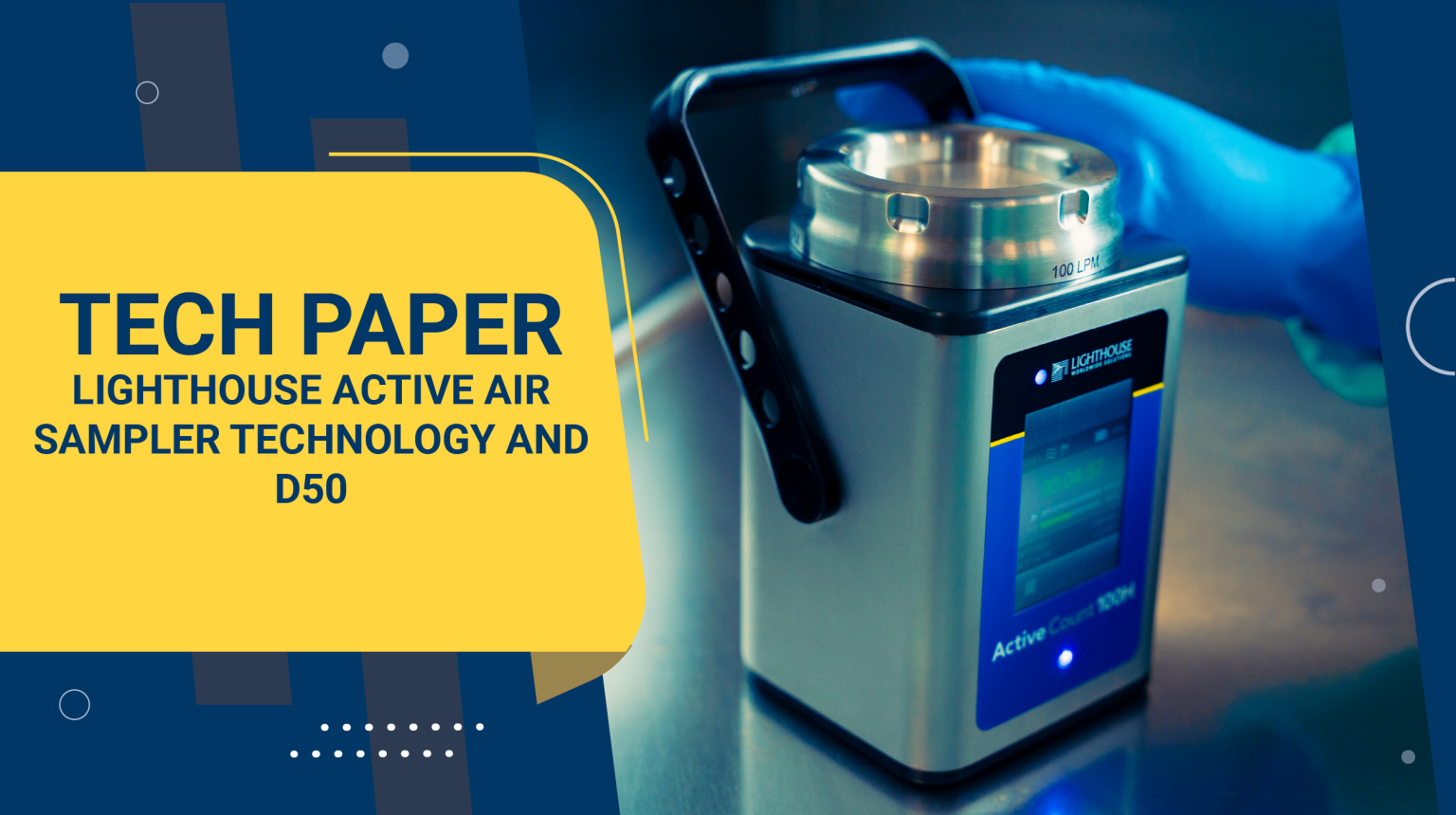 Lighthouse Active Air Sampler Technology and d50