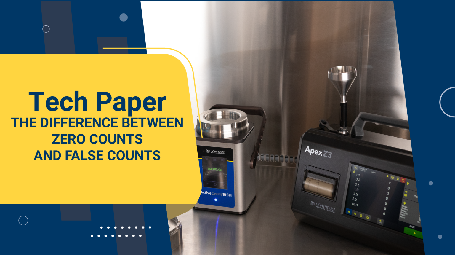 USING PARTICLE COUNTERS -THE DIFFERENCE BETWEEN ZERO COUNTSAND FALSE ...