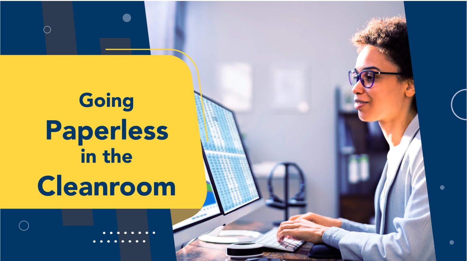 Going Paperless in the Cleanroom