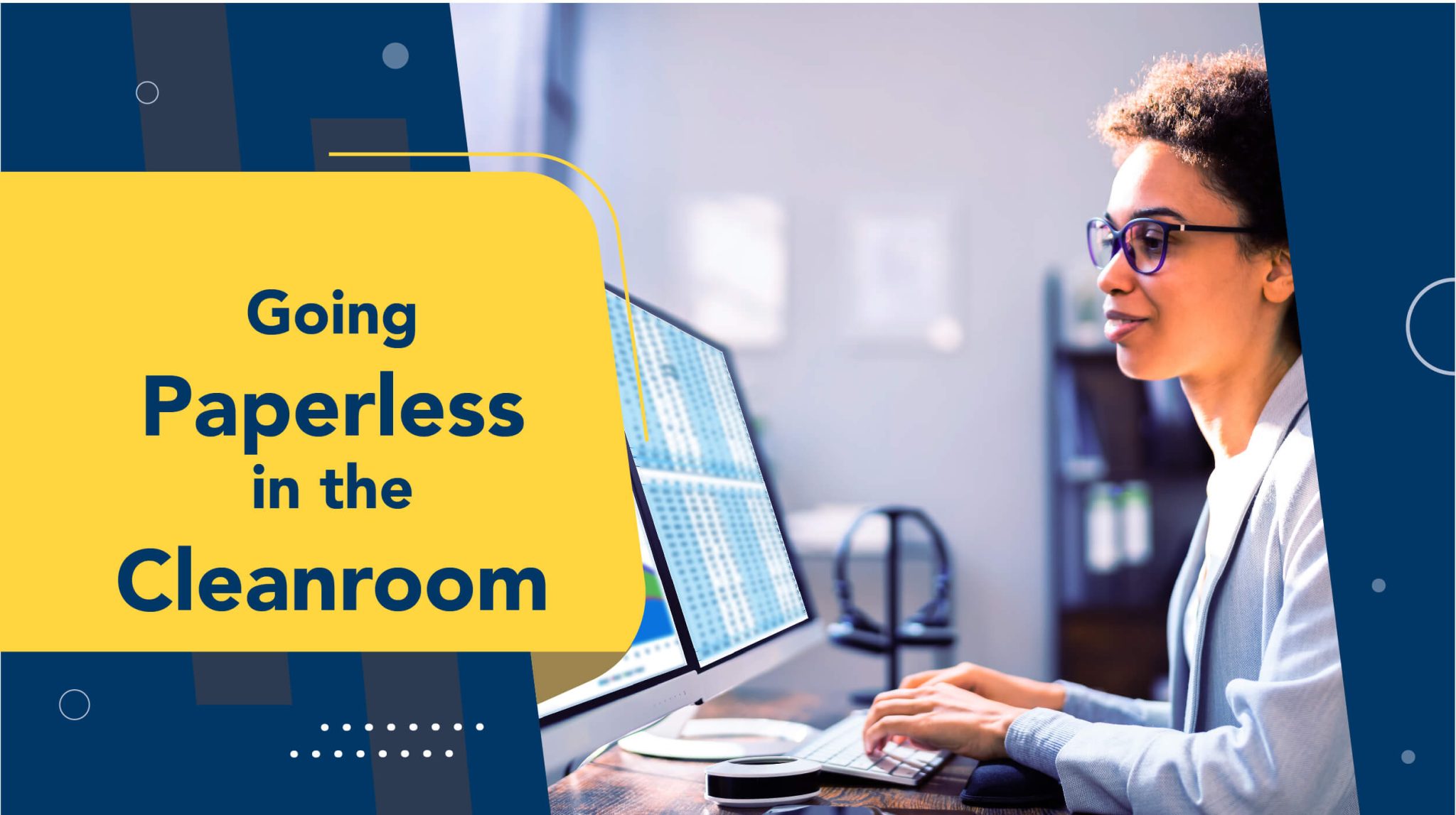 Going Paperless in the Cleanroom