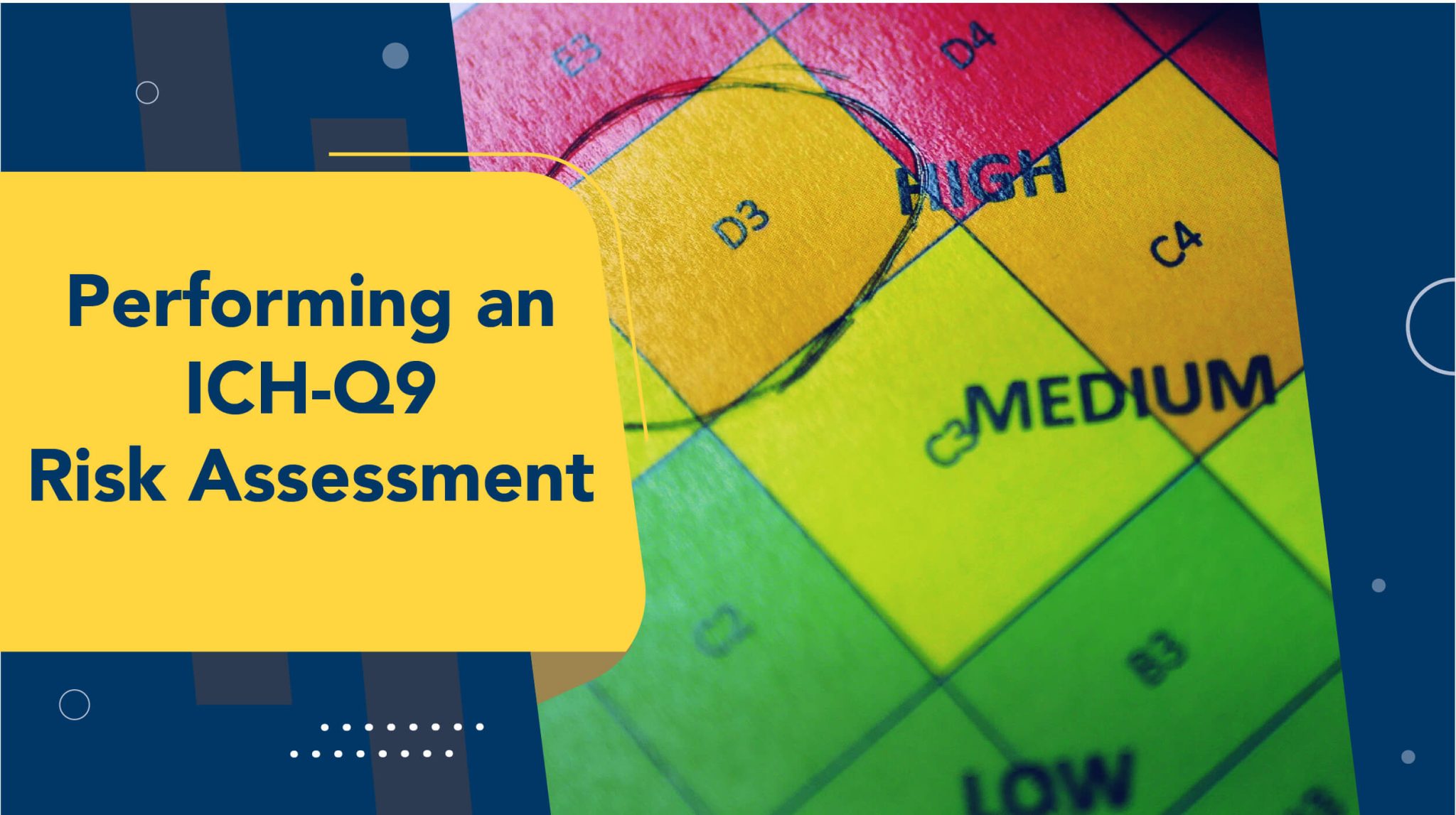 Performing an ICH-Q9 Risk Assessment - LWS Knowledge Center