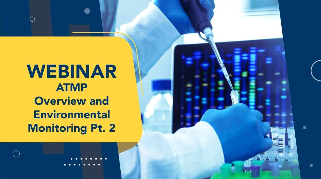 Atmp Overview And Environmental Monitoring Pt 2 Lws Knowledge Center