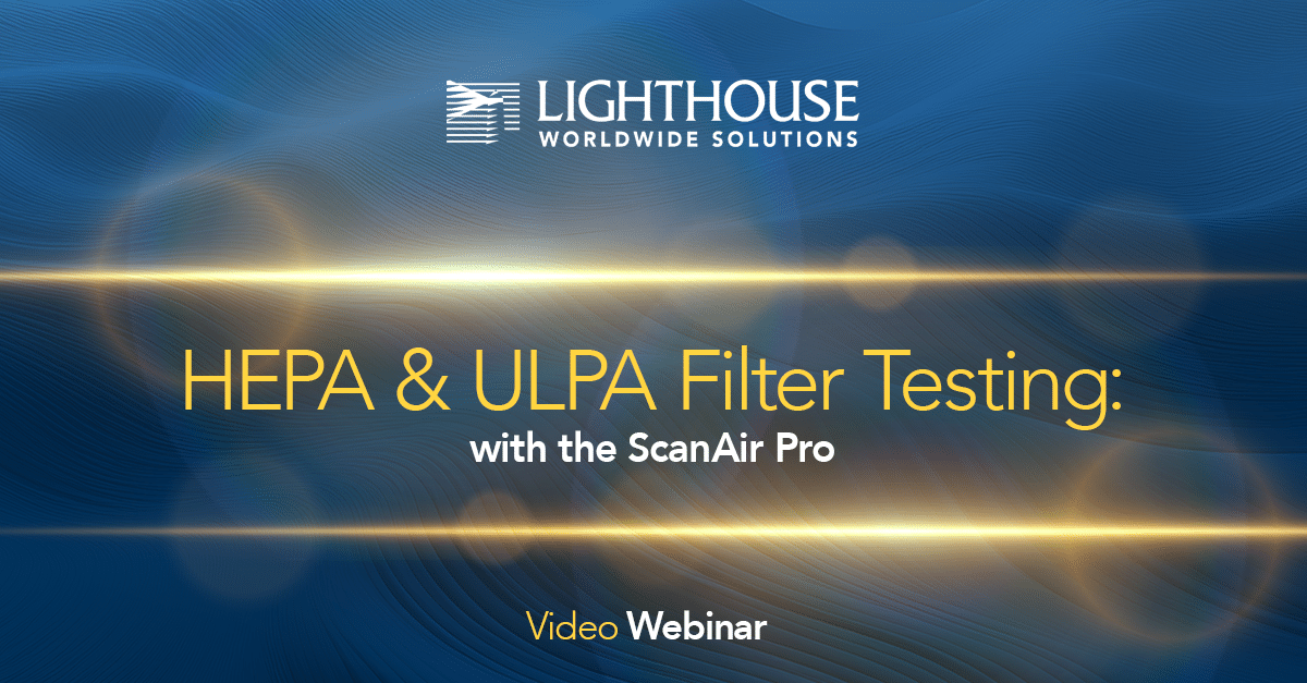 HEPA and ULPA Filter Testing